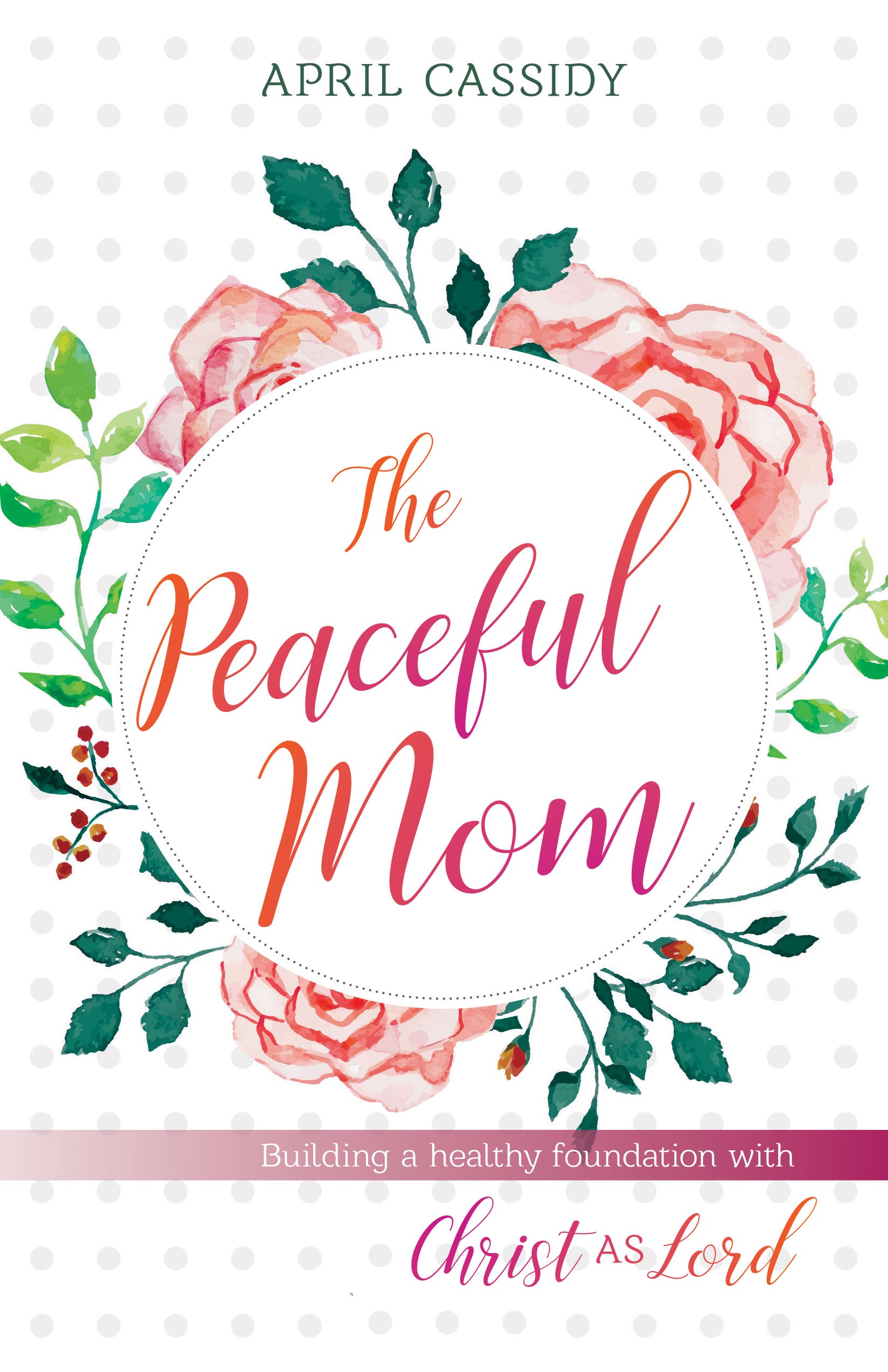 Kregel Articles | 5 Keys to Finding Peace for Moms